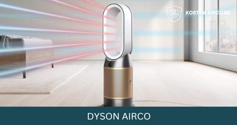 Dyson airco: modellen, prijzen en voordelen - Kosten-airco.be